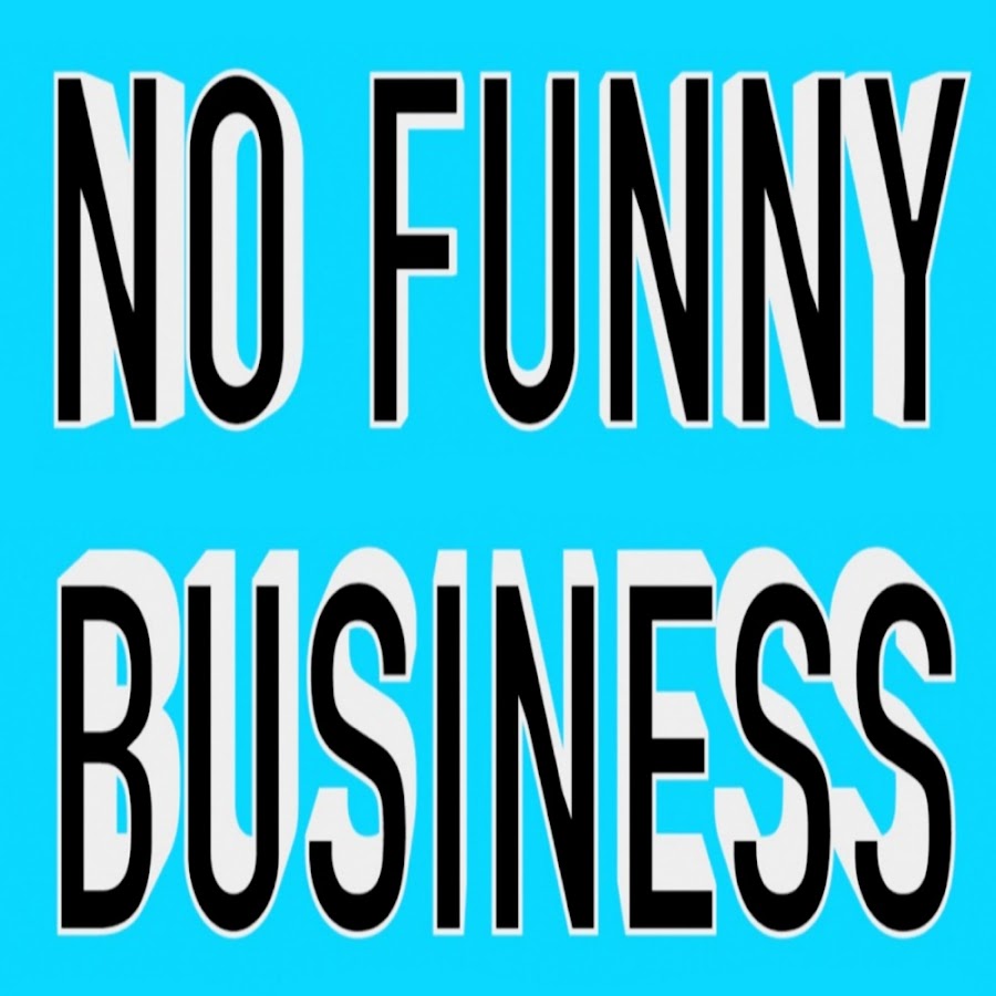 No Funny Business - YouTube
