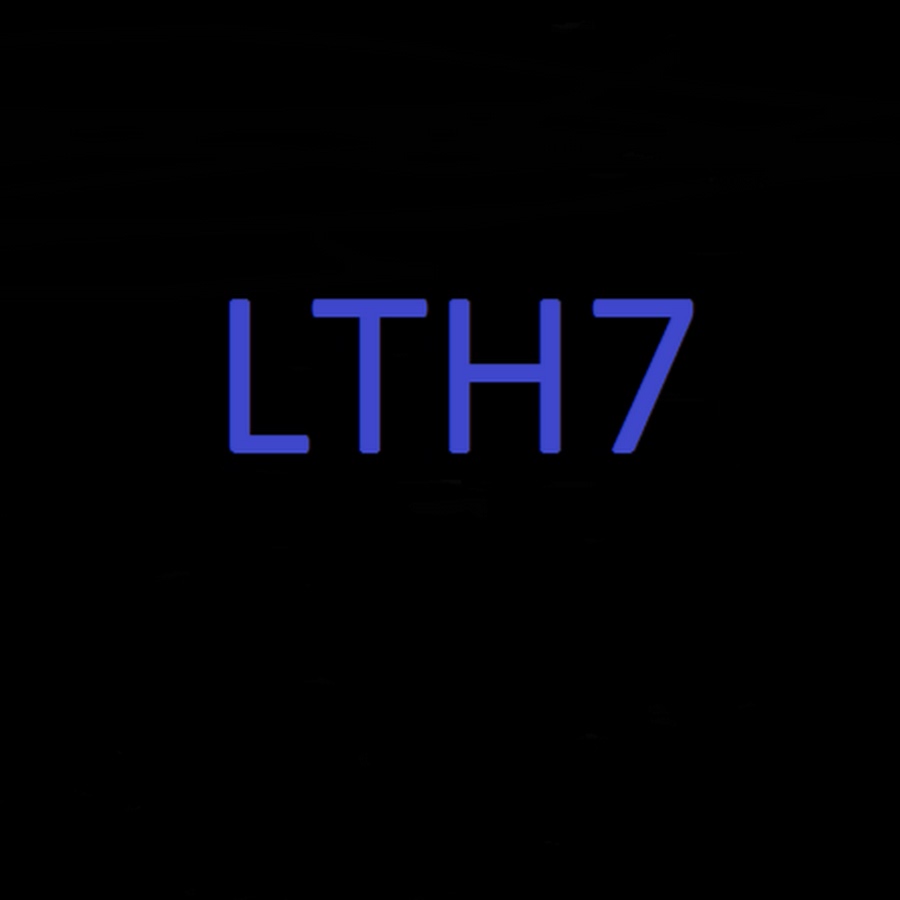 lth7 - YouTube