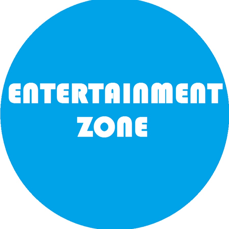 ENTERTAINMENT ZONE - YouTube