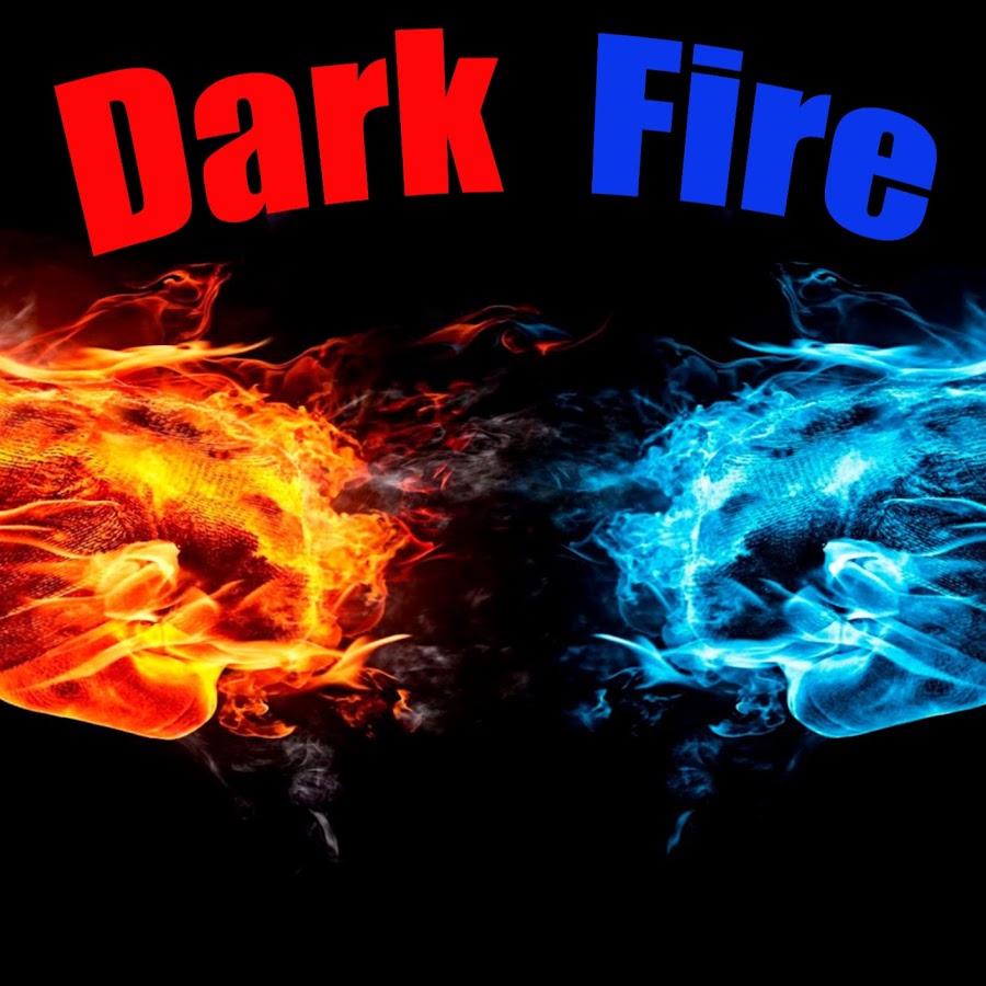 Dark Fire - YouTube