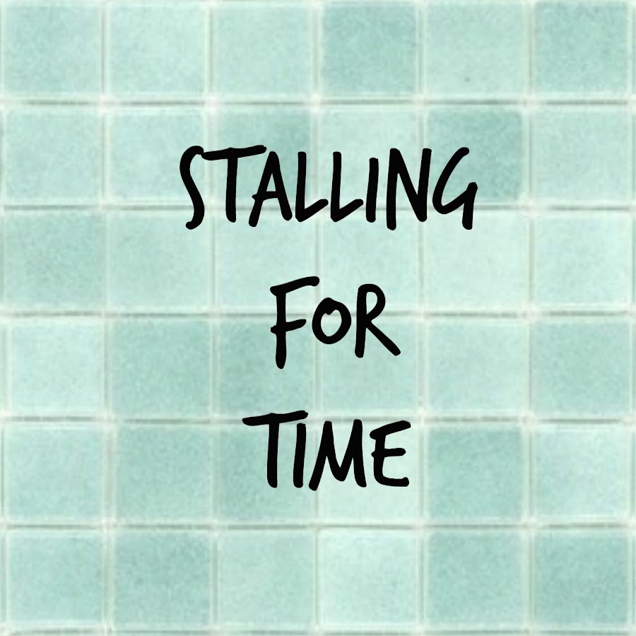 STALLING FOR TIME - YouTube