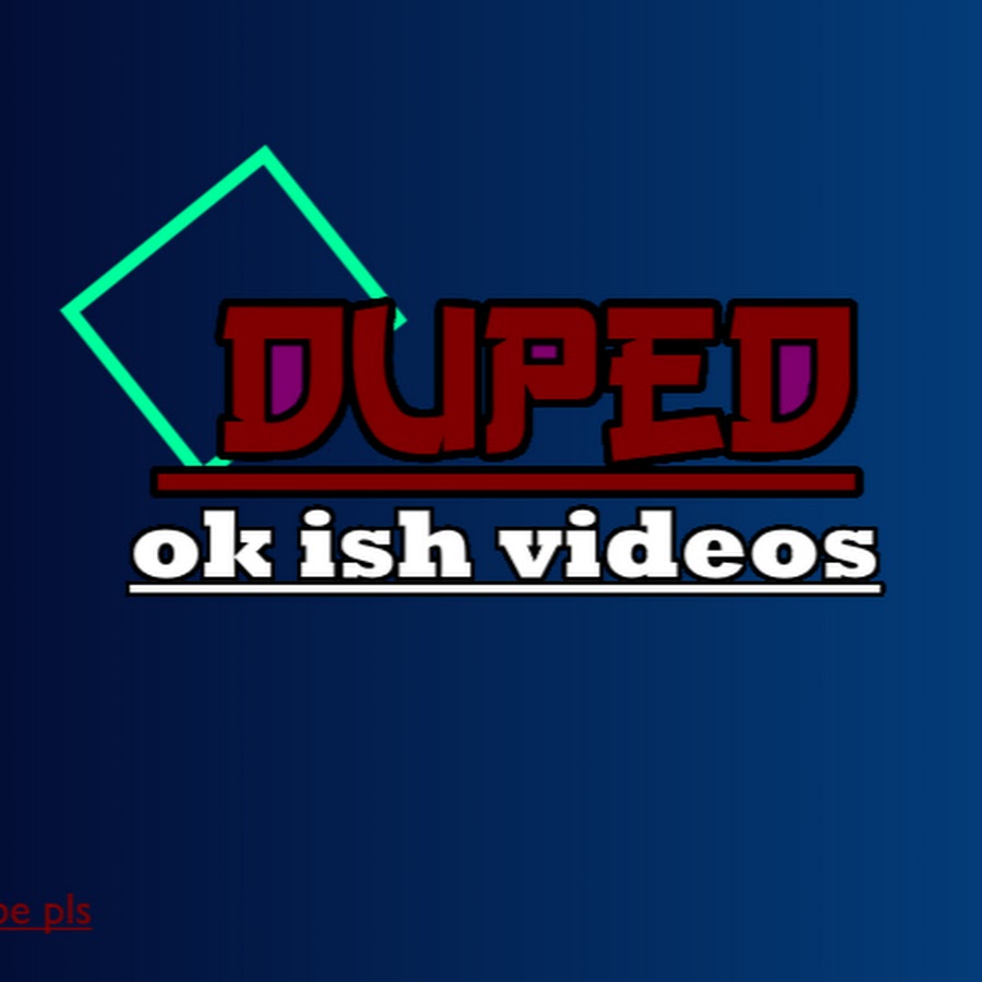 Duped - YouTube