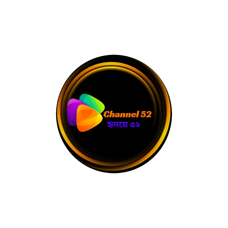 Channel 52 - YouTube