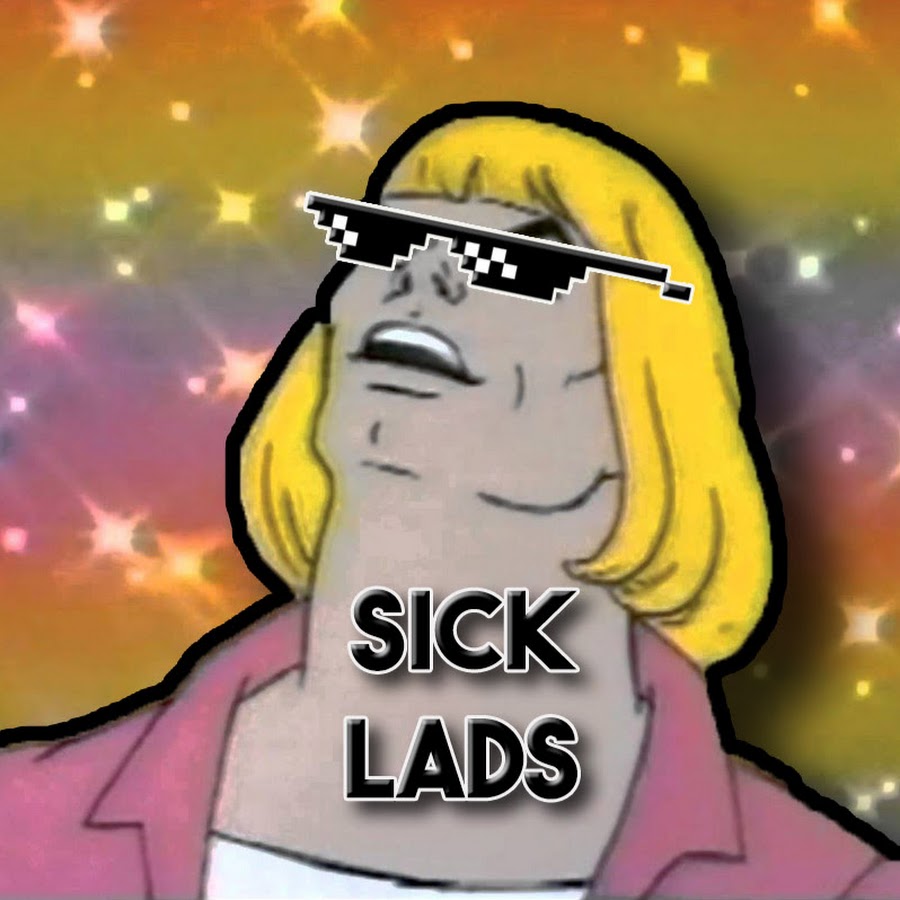 Sick Lads - YouTube