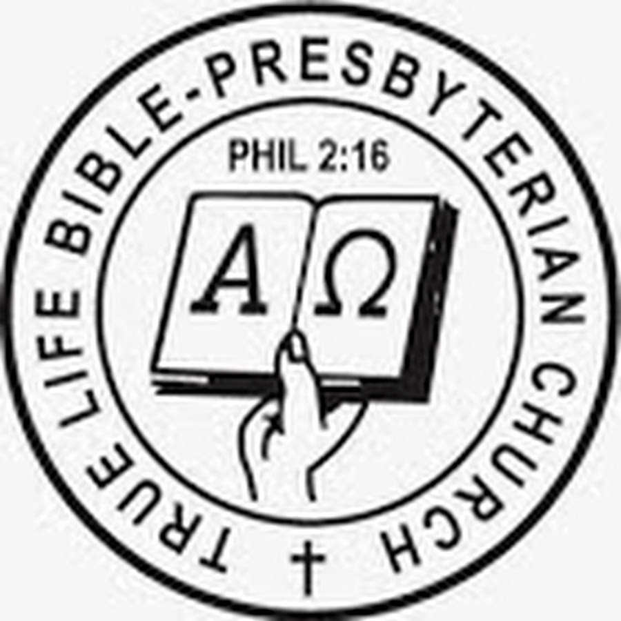 True Life Bible-Presbyterian Church - YouTube