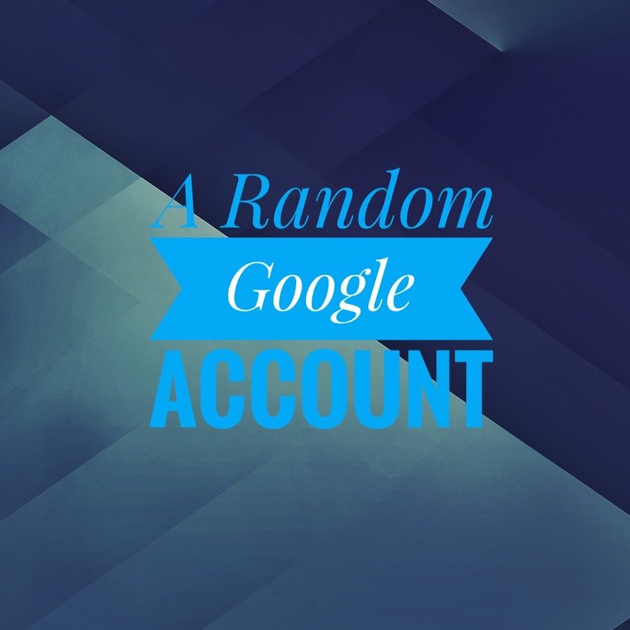 A Random Google Account - YouTube