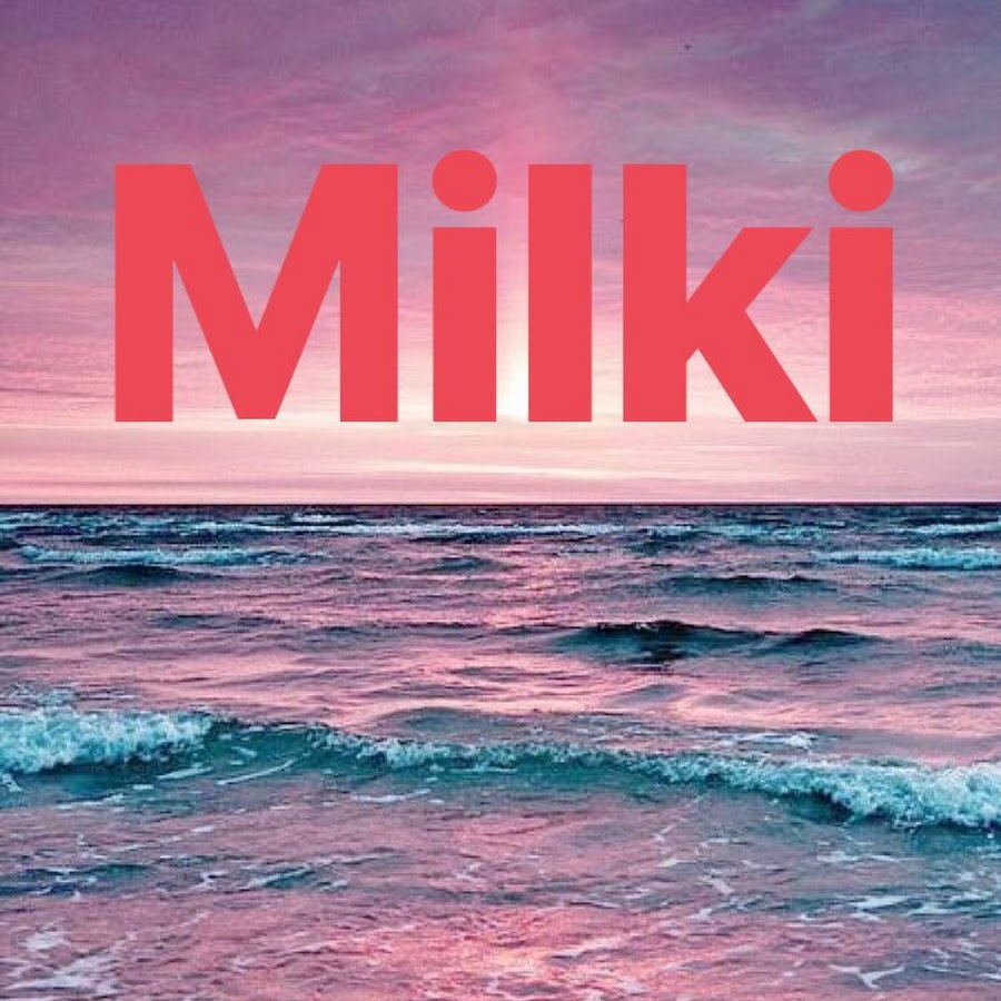 Milki - - YouTube
