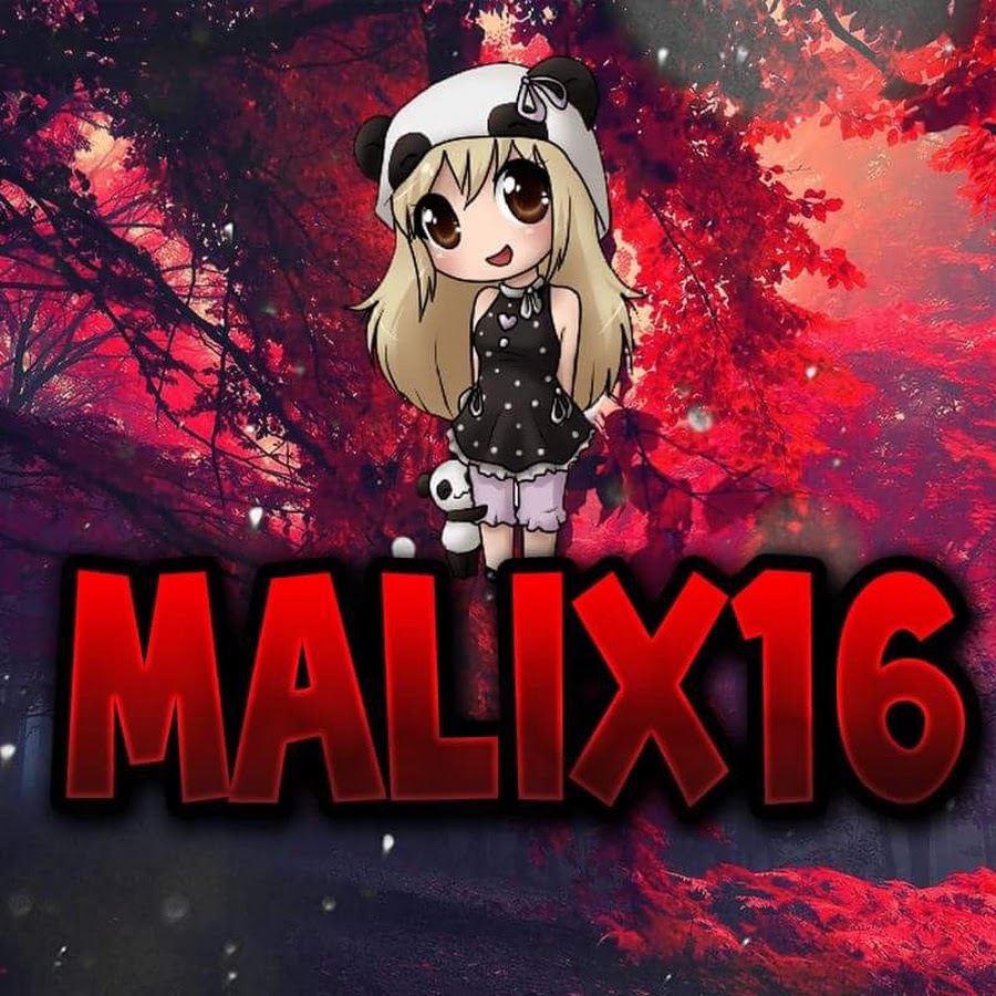 Malix 16 - YouTube
