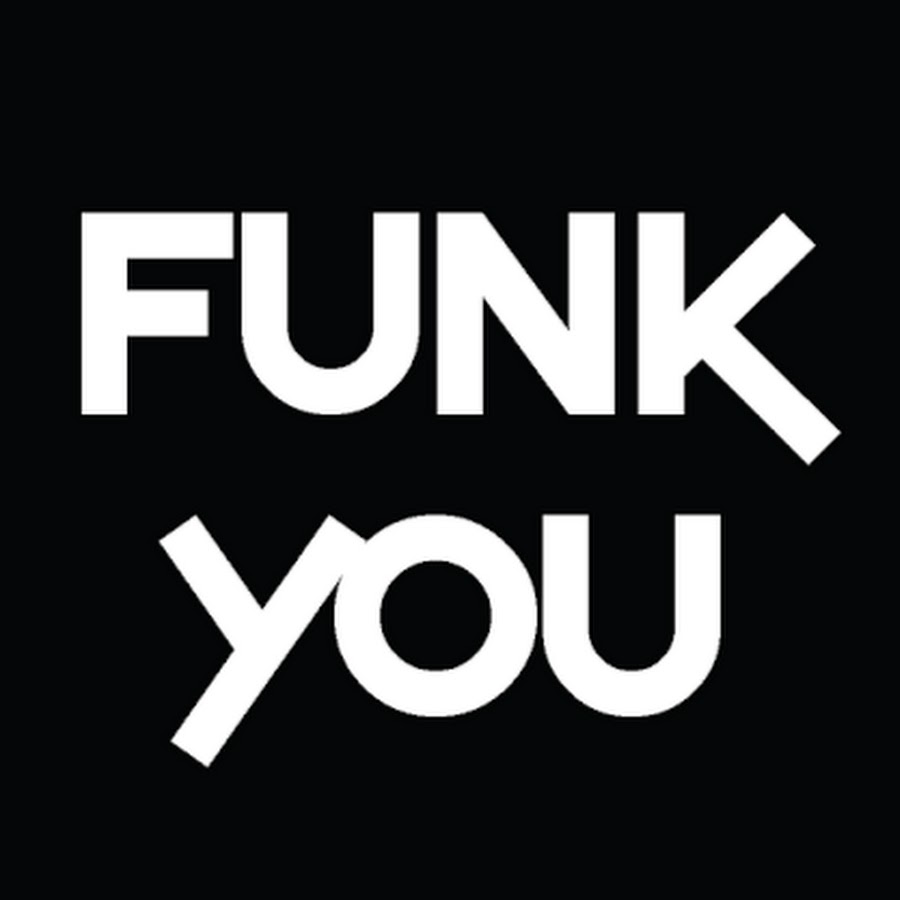 Funk You - YouTube