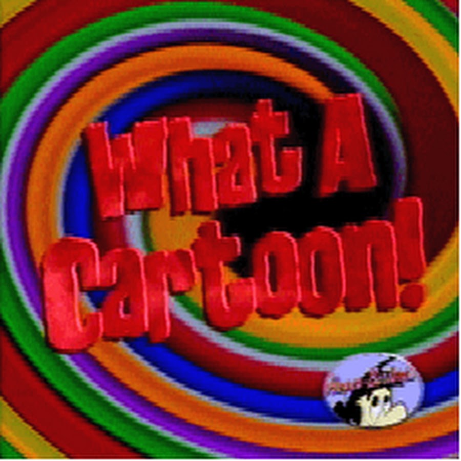 What A Cartoon! - YouTube