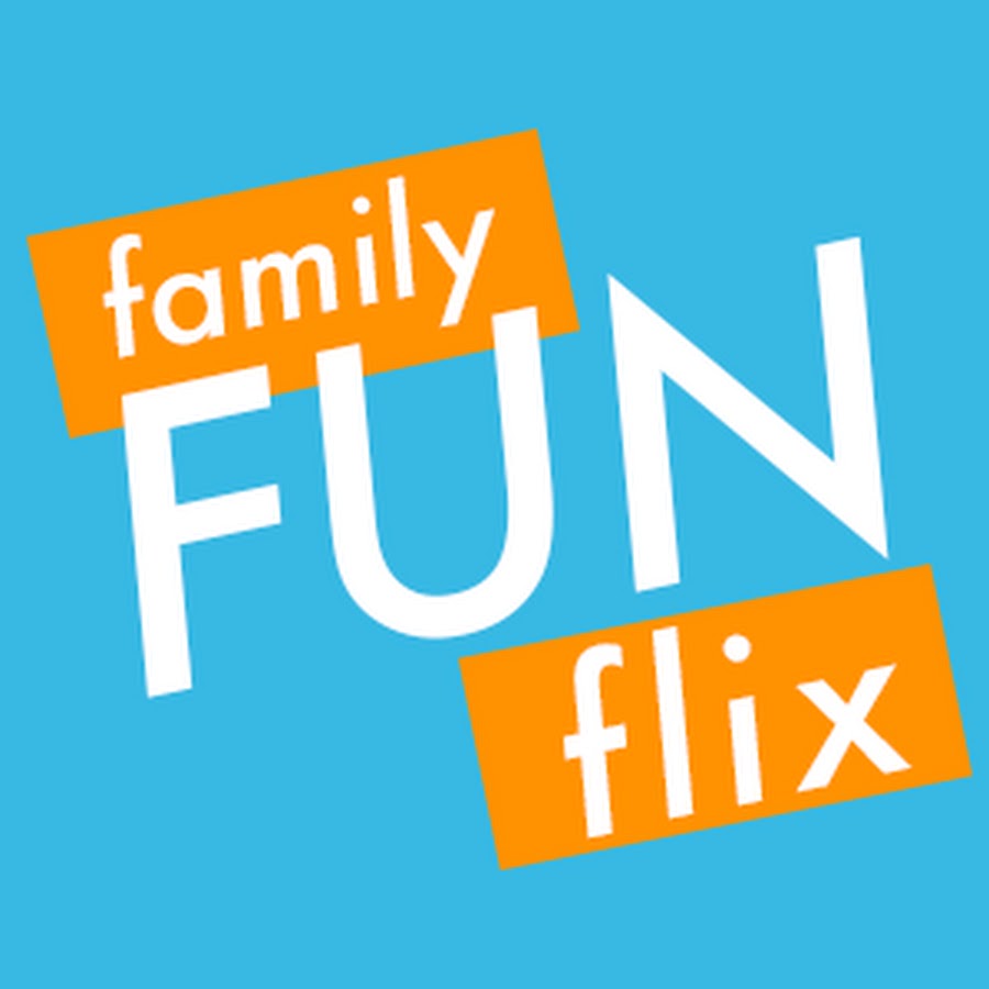 Family Fun Flix - YouTube