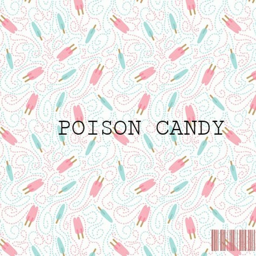 Poison Candy - YouTube