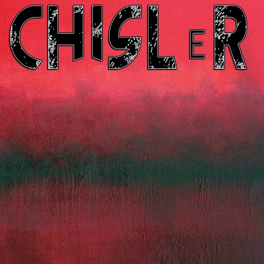 Chisler - YouTube