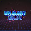 Dammit Dave - YouTube