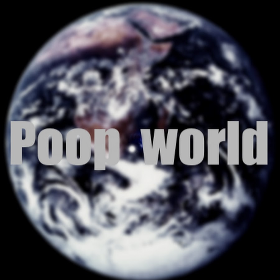 Poop World - YouTube