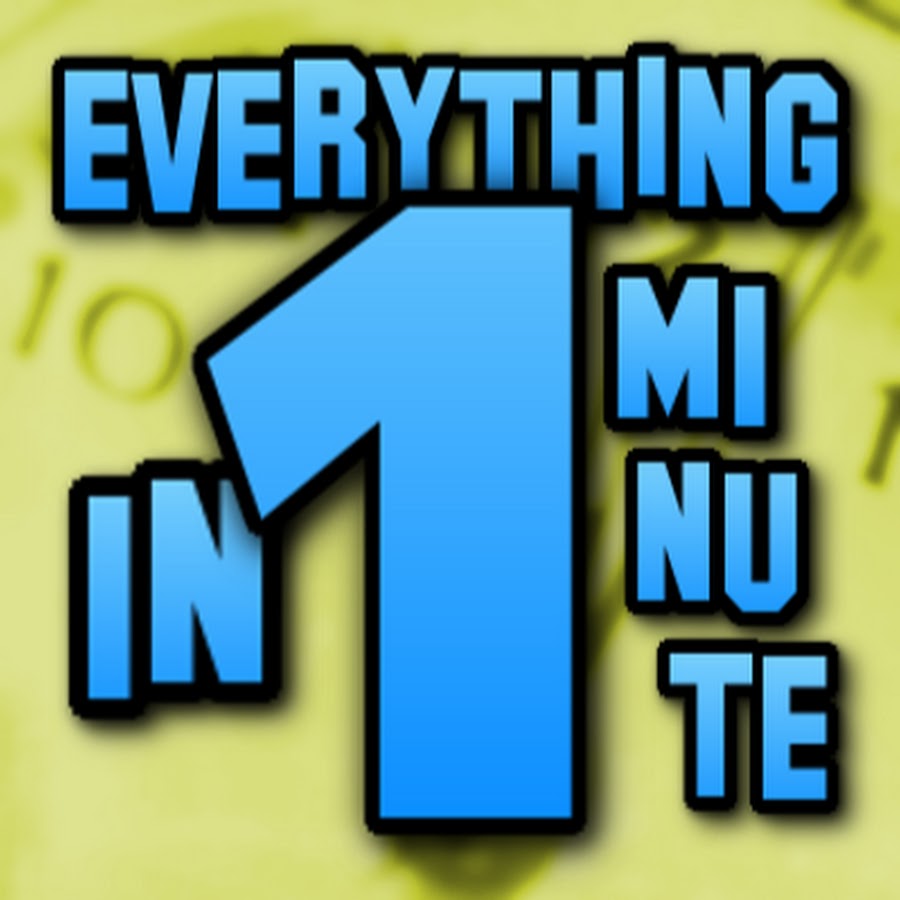 Everything in 1 Minute - YouTube
