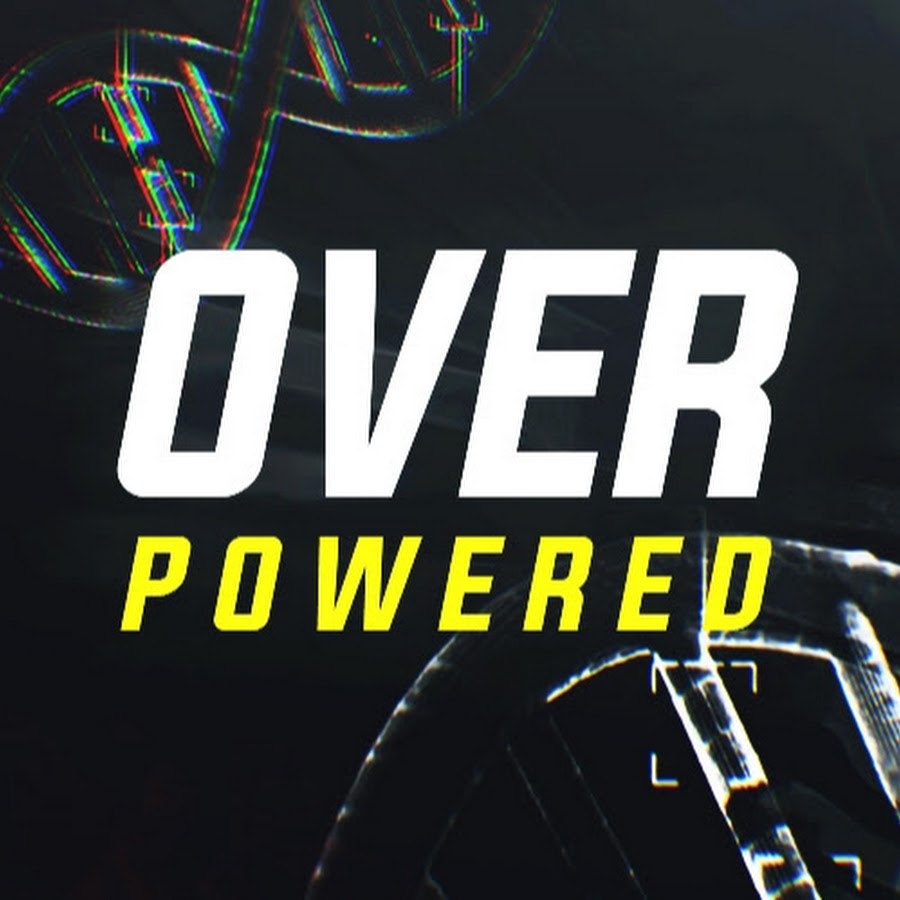Over Powered - YouTube