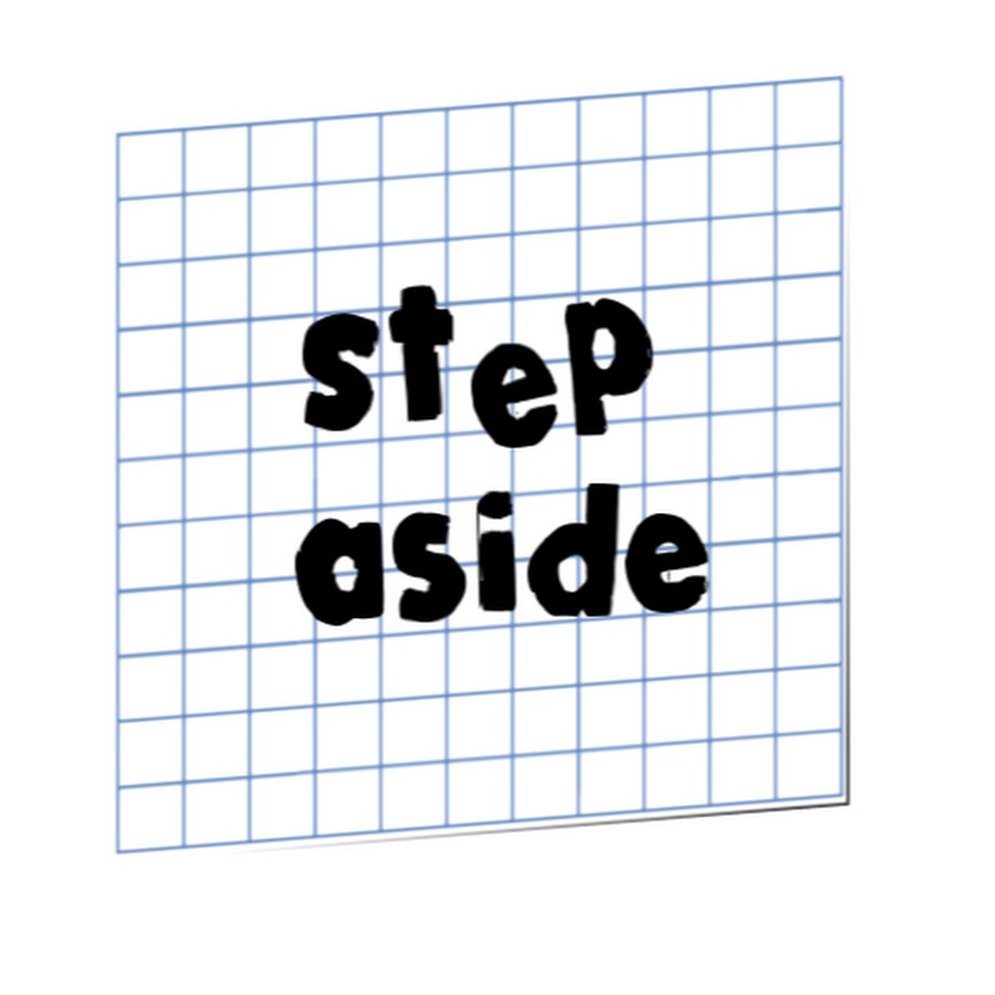 Step Aside - YouTube