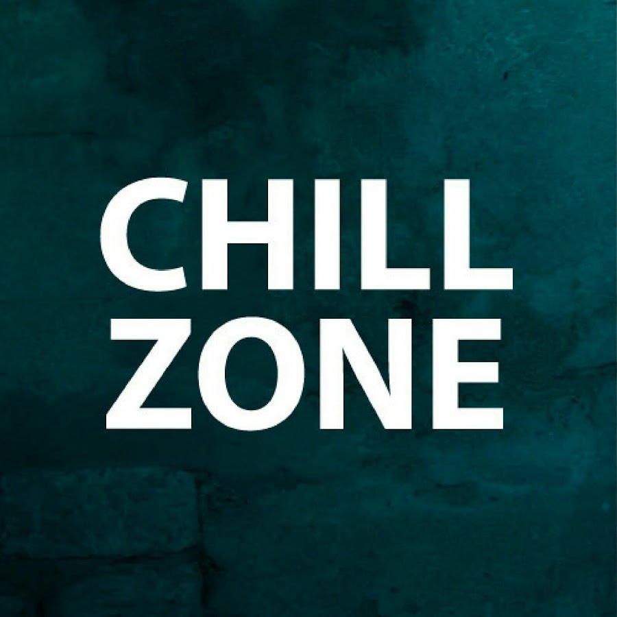 Chill Zone - YouTube