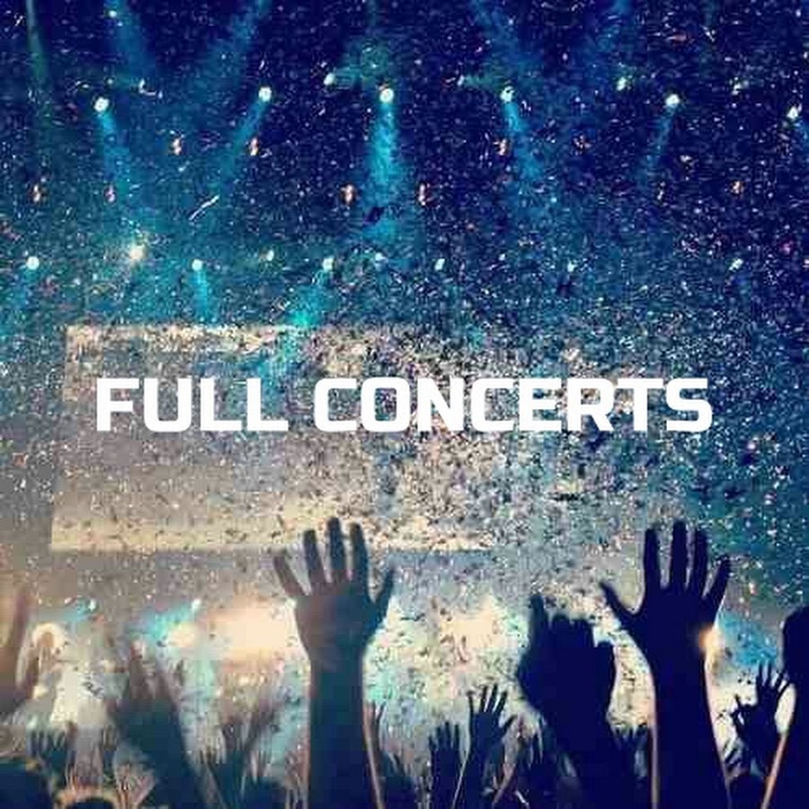 Full Concerts - YouTube