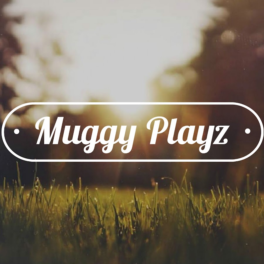 muggy Playz - YouTube