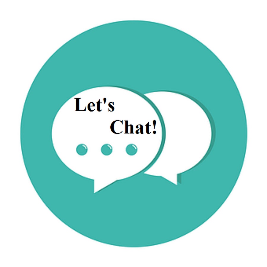 Let's Chat! - YouTube