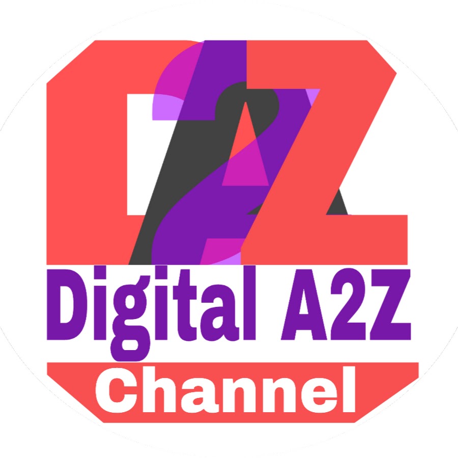 Digital A2Z Channel - YouTube
