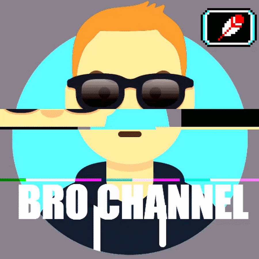 Bro Channel - YouTube
