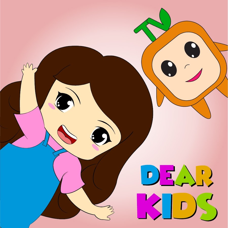 Dear Kids TV - YouTube