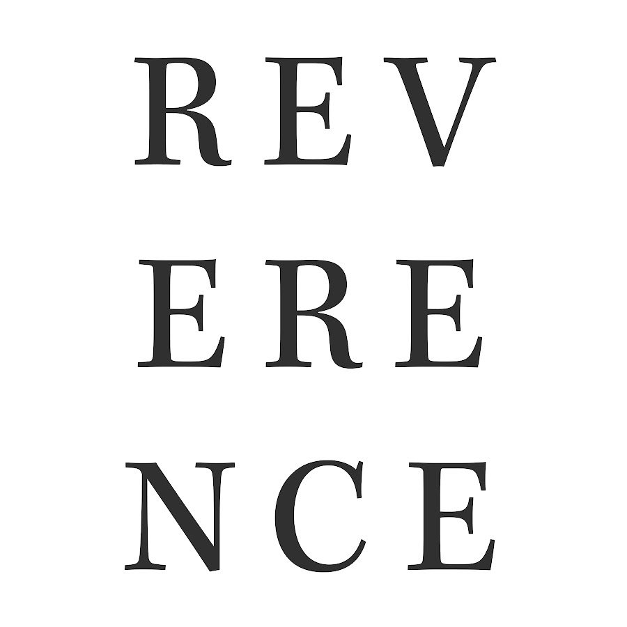 Reverence - YouTube