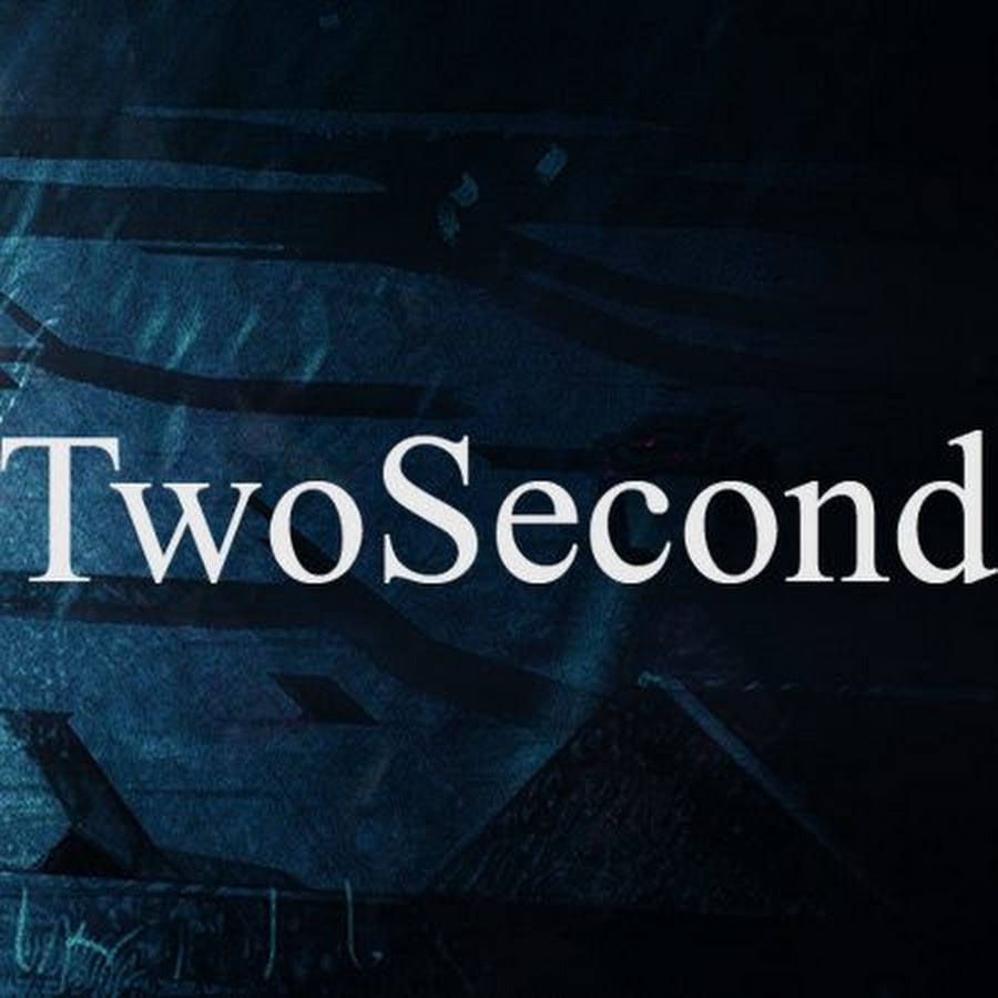 Two Second - YouTube