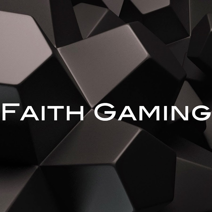 Faith Gaming - YouTube