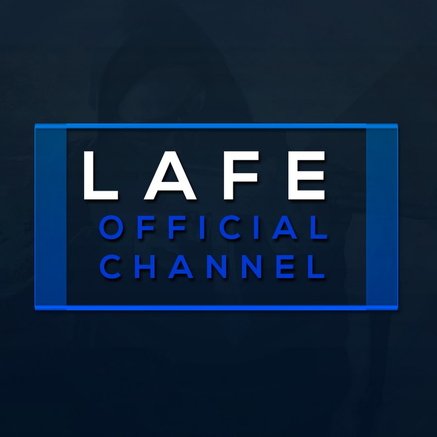 Lafe - YouTube