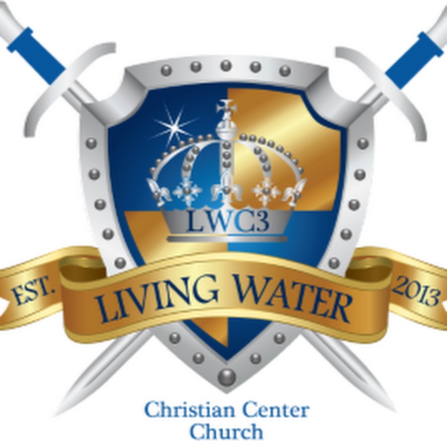 Living Water Christian Center Church - YouTube