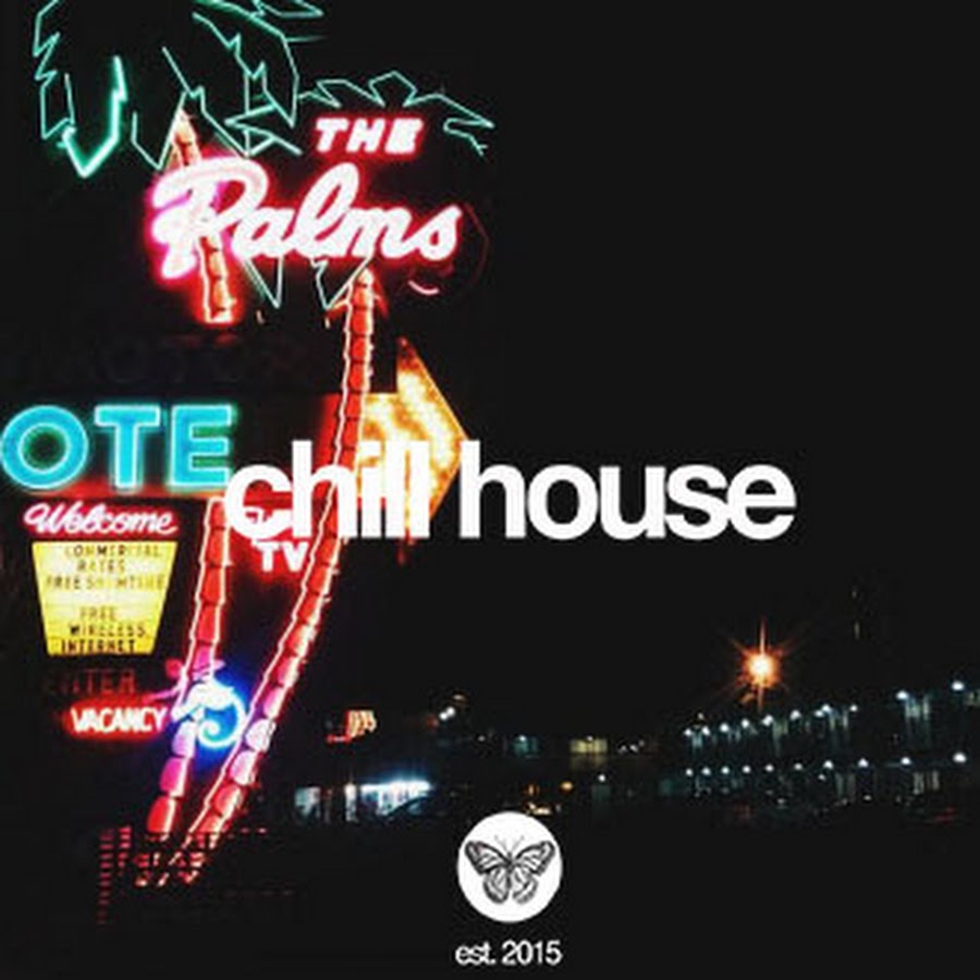 Chill House - YouTube