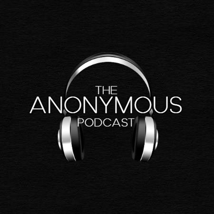 The Anonymous Podcast - YouTube