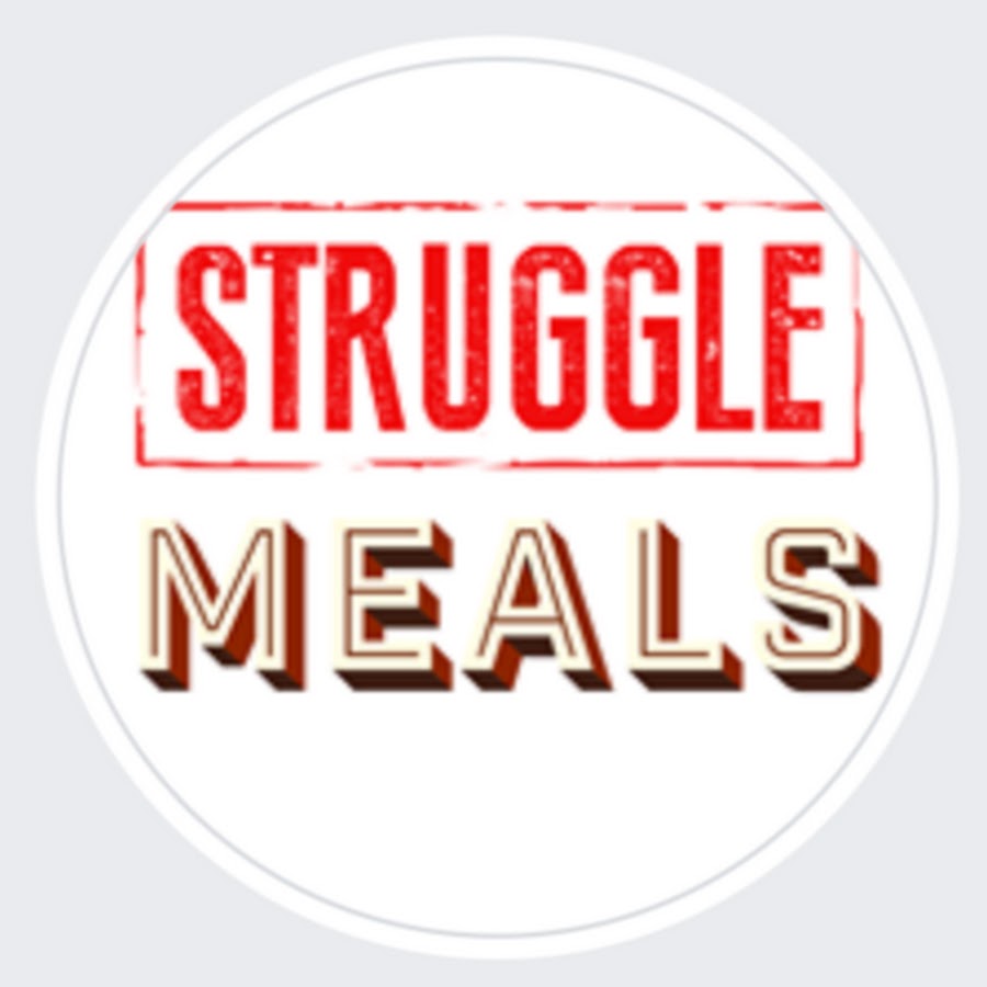 Struggle Meals - YouTube