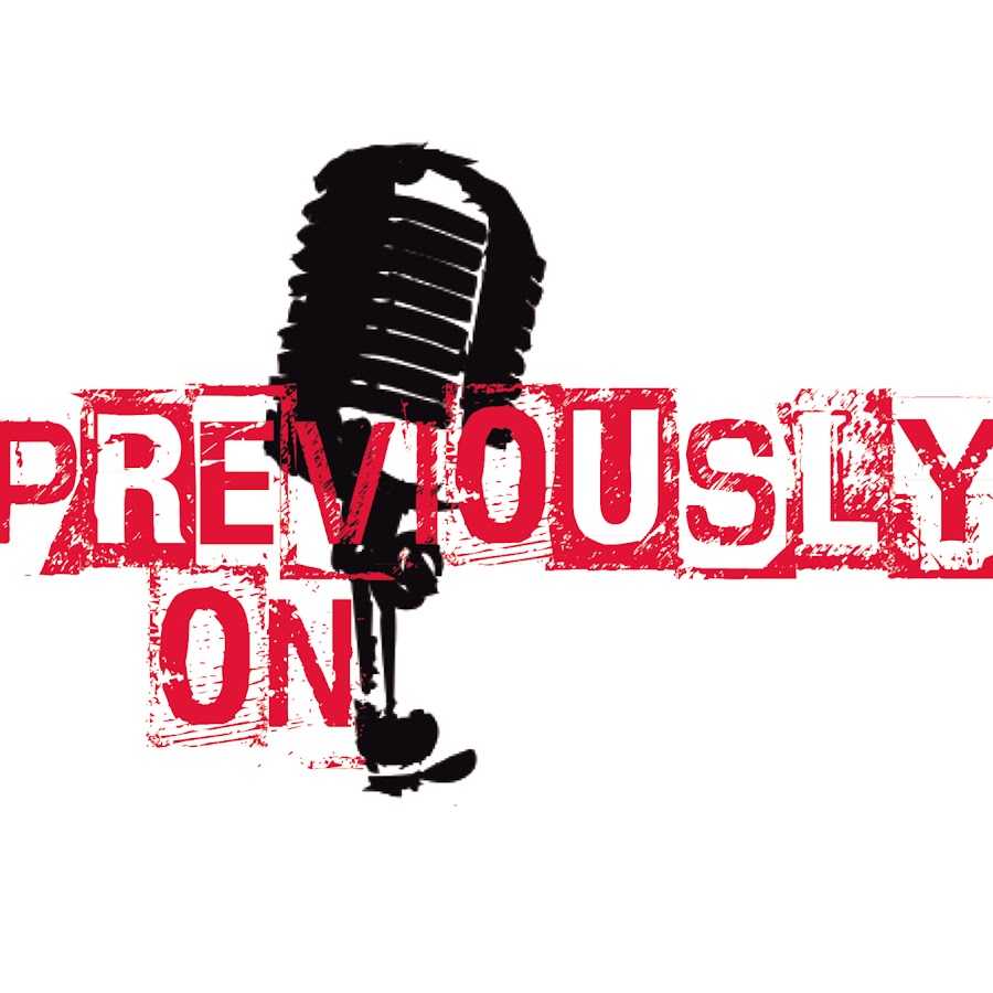 Previously On - YouTube