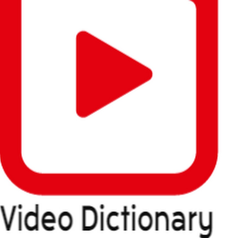 Video Dictionary - YouTube