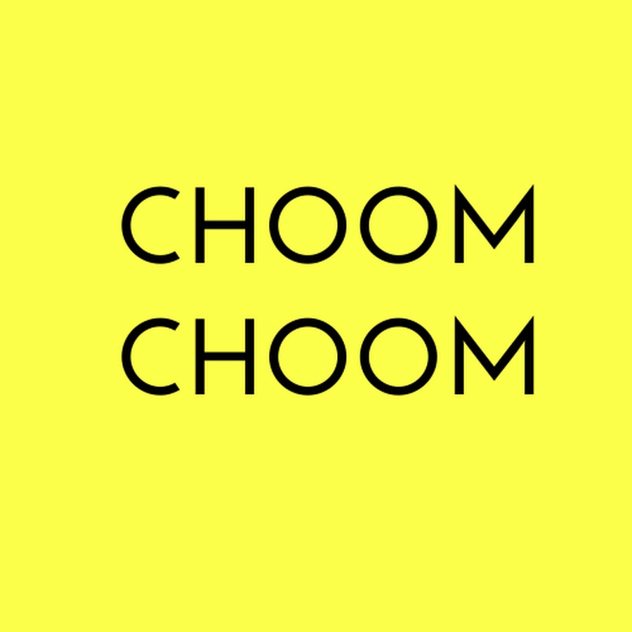 Choom Choom - YouTube