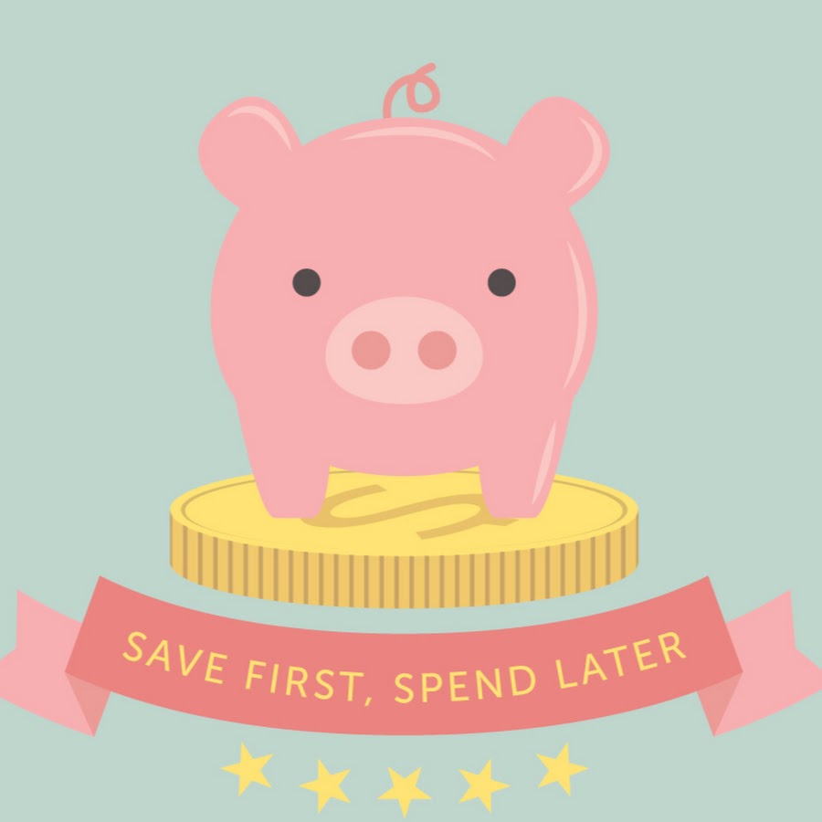 Save First Spend Later - YouTube