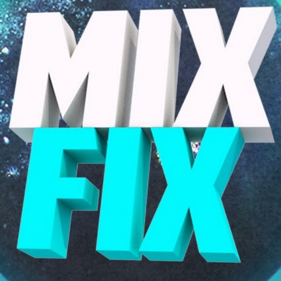 MIX FIX - YouTube