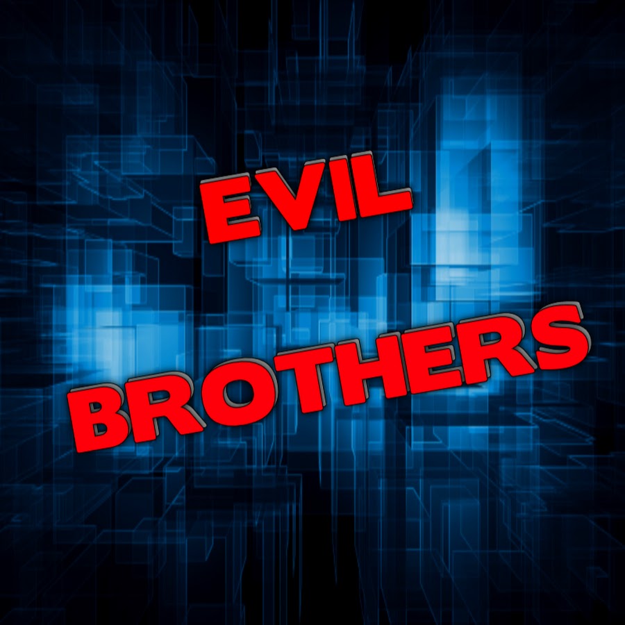 Evil Brothers - YouTube