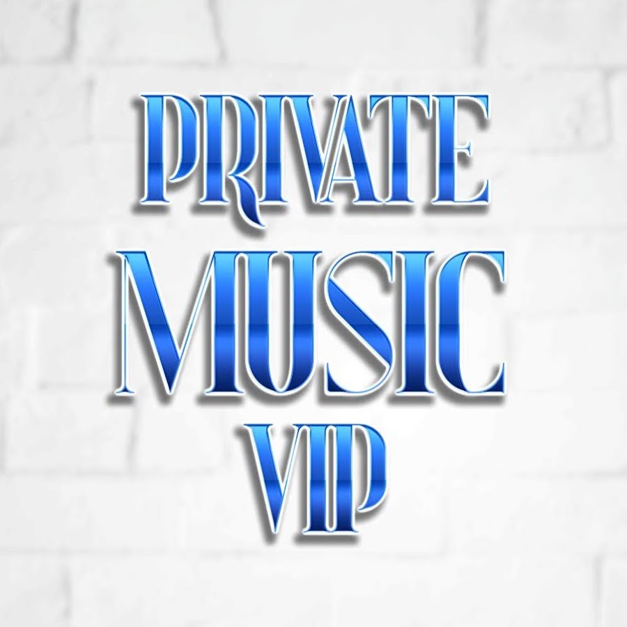 Private Music VIP - YouTube