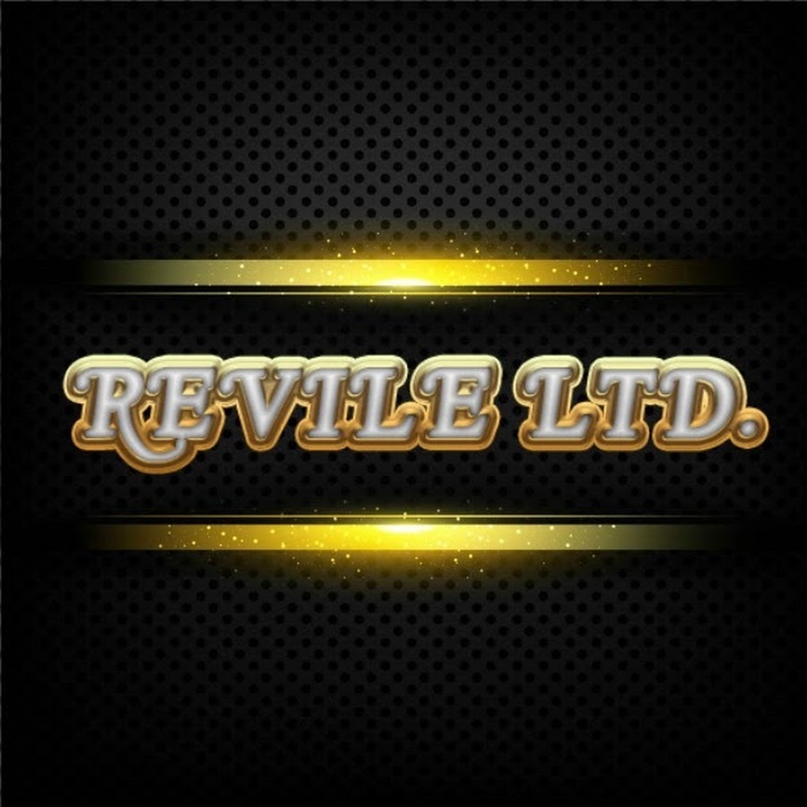 REVILE LTD. - YouTube