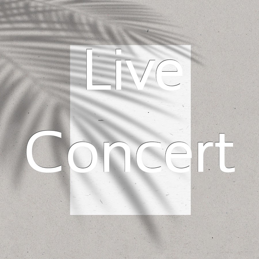Live concert channel - YouTube