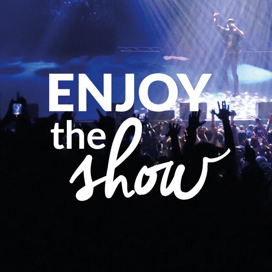 Enjoy the show - YouTube