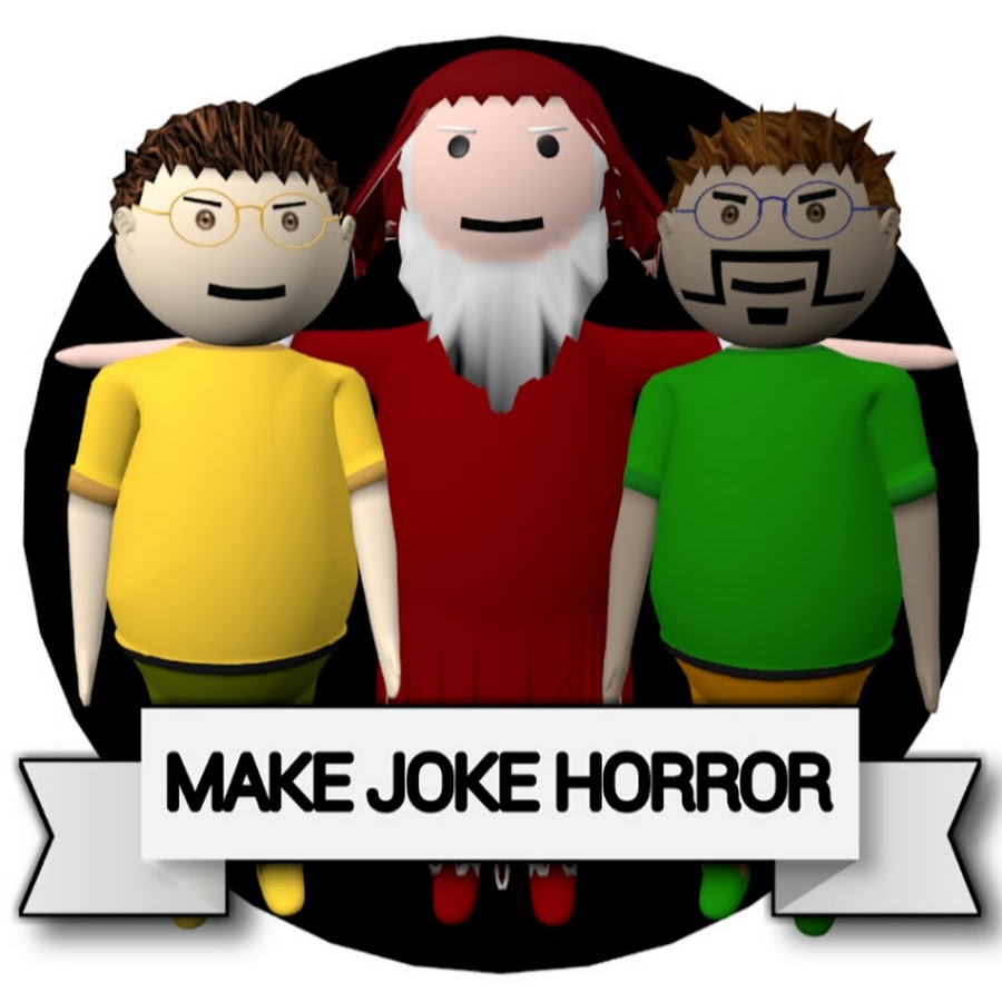 MAKE JOKE HORROR - YouTube