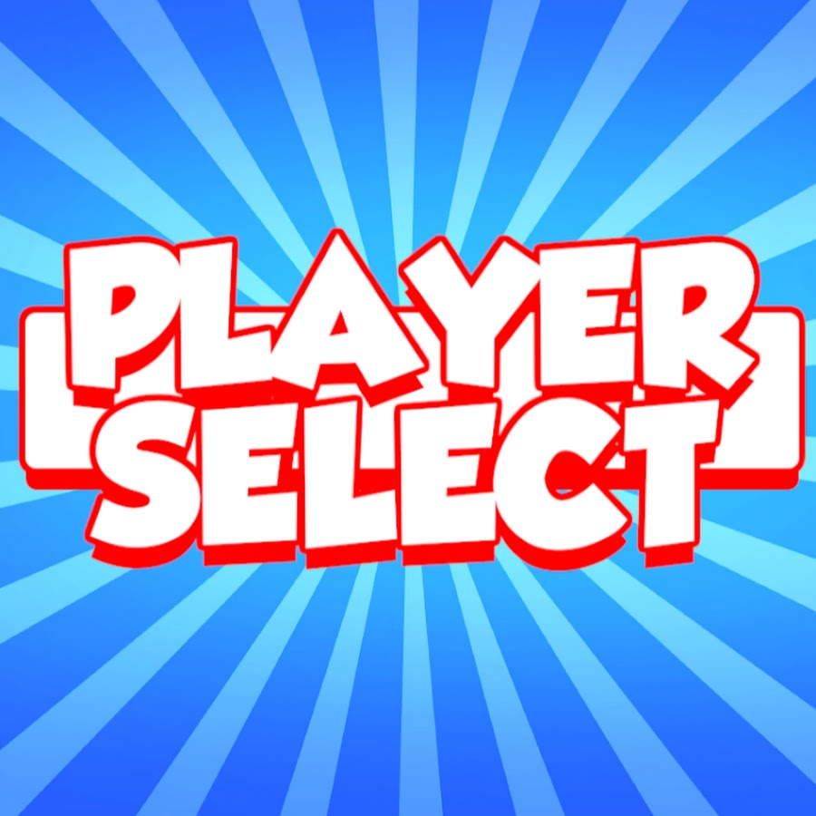Player Select - YouTube