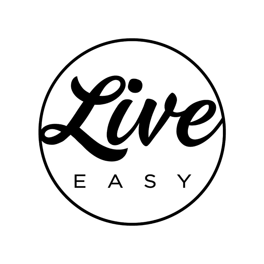 LIVE EASY - YouTube